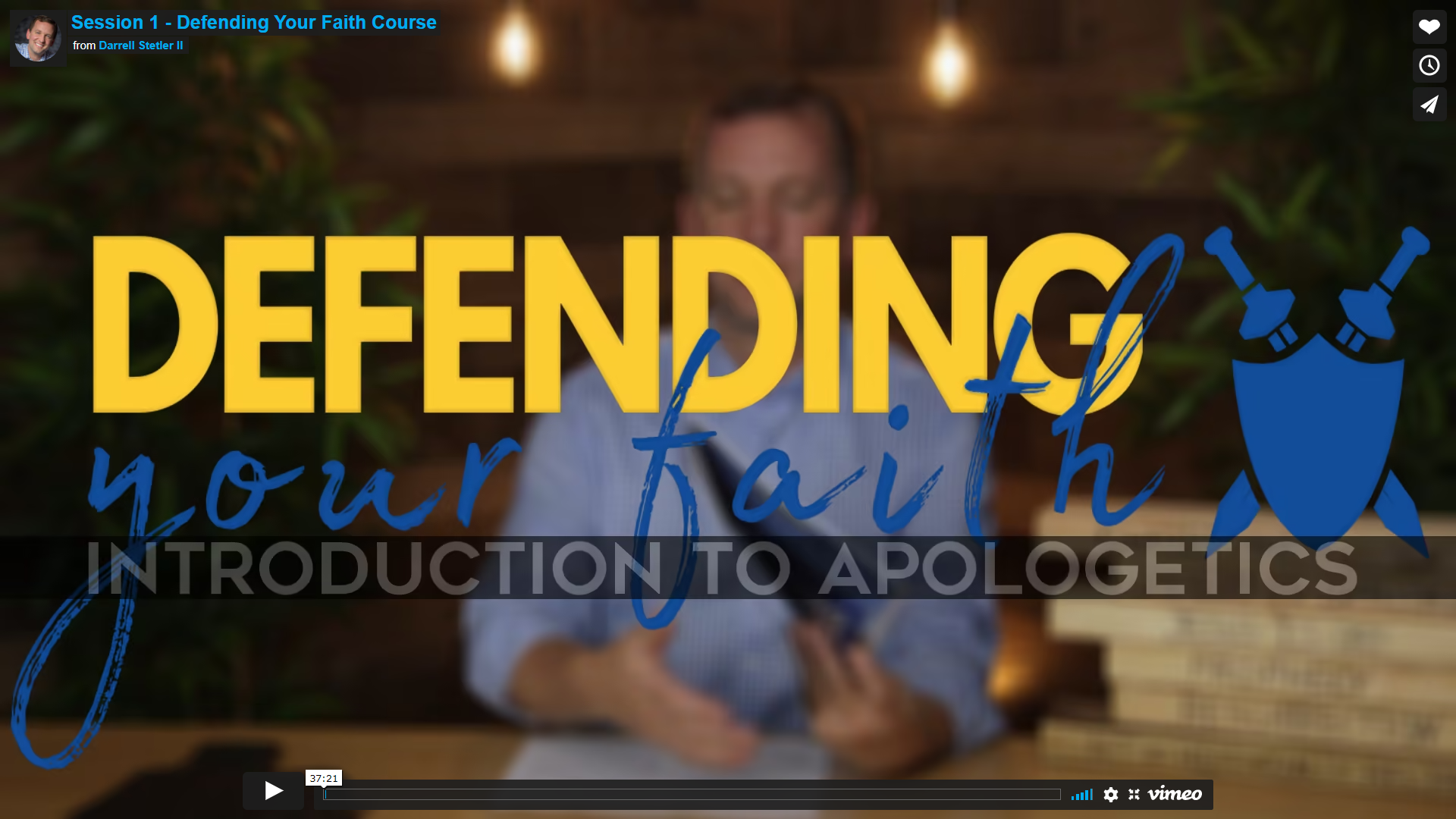 Defending Your Faith Video Course